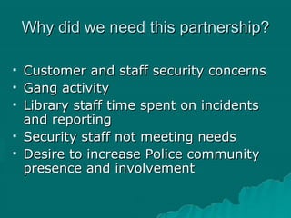Reaching Out Together: A Library / Police Department Partnership | PPT