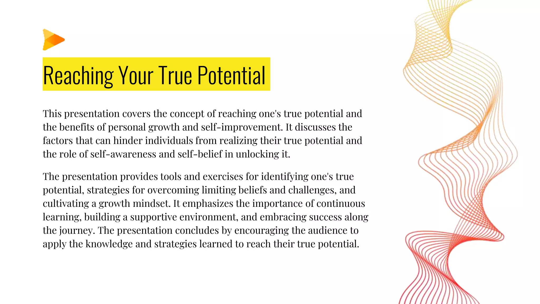 Reaching your true Potential.pptx