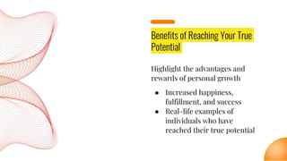 Reaching your true Potential.pptx