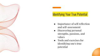 Reaching your true Potential.pptx