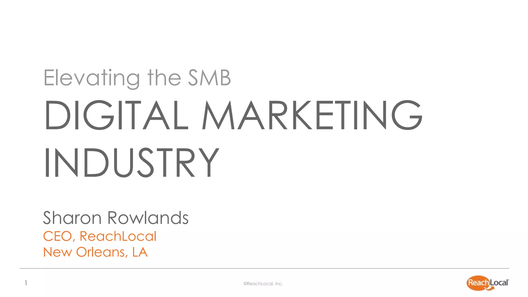Elevating the SMB Digital Marketing Industry, Sharon Rowlands ...