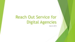 Reach out digital | PPT