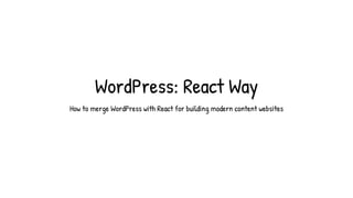 WordPress: React Way | PPT
