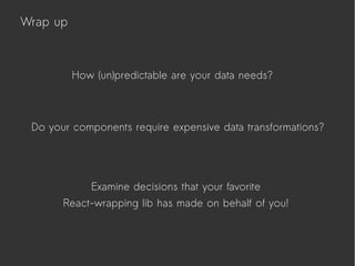 Making design decisions in React-based ClojureScript web applications | PPT