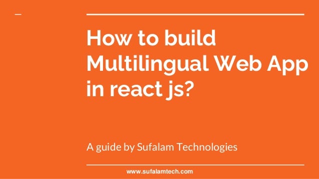 How To Build Multilingual Web App In React Js Ppt