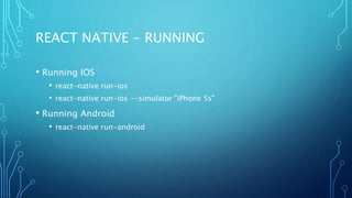 Build Mobile Application with React-Native | PPTX | Web Development | Internet