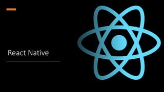 Introduction to React native | PPT