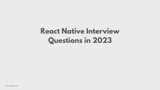 Top React Native Interview Questions and Answers in 2023 | PDF