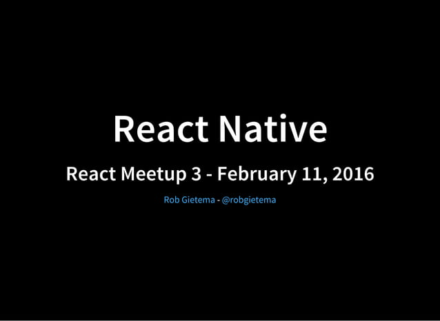 React Native: React Meetup 3 | PPT