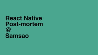 A Retrospective on React Native - Lessons Learned | PPT
