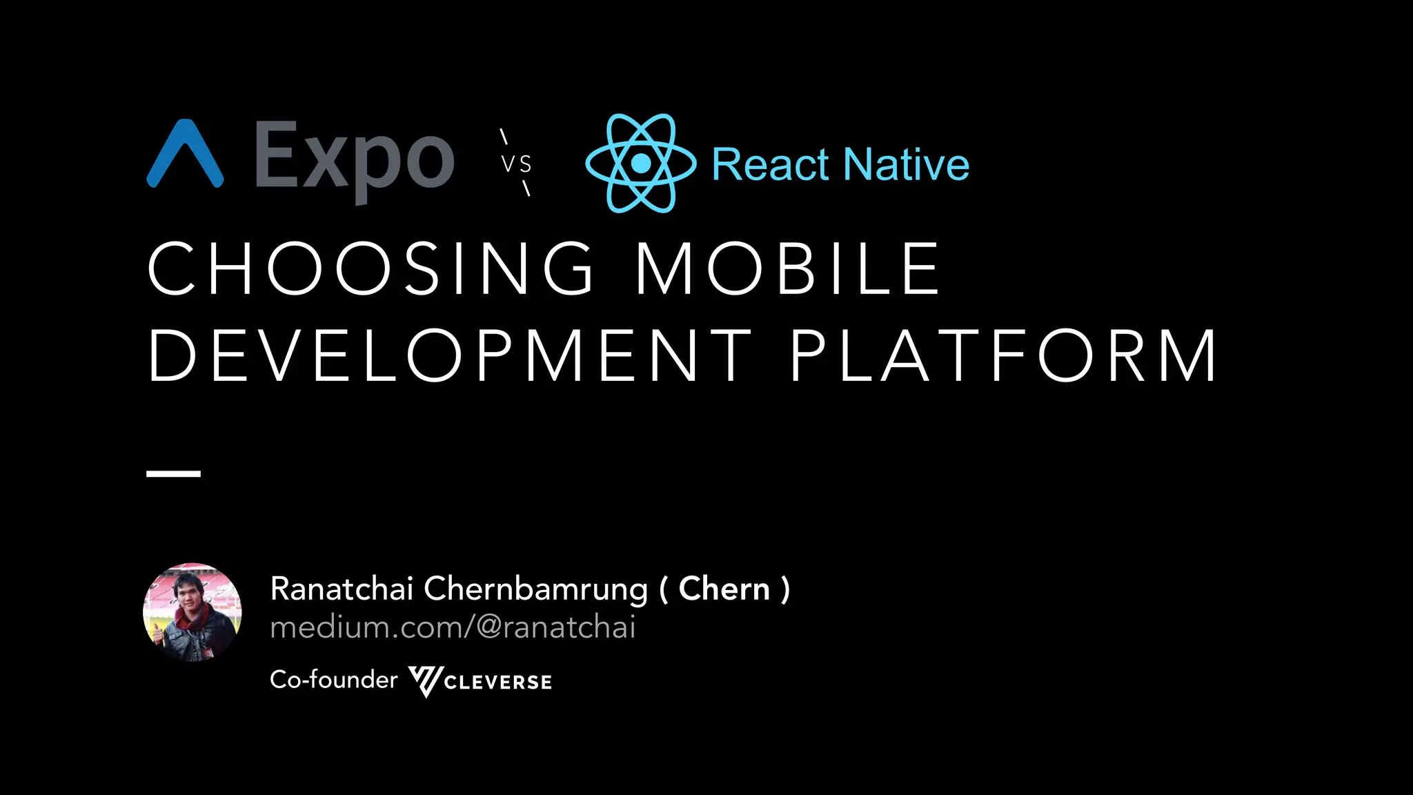 Expo Vs React Native Choosing Mobile Development Platform Ppt
