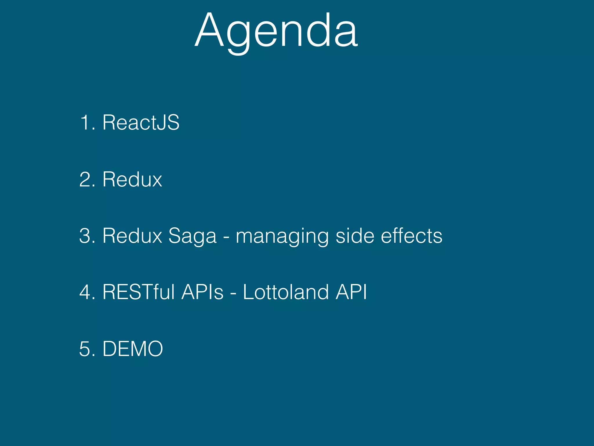 Using React, Redux and Saga with Lottoland APIs | PPT