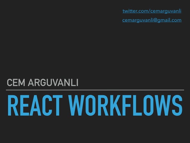 ReactJS Workflows | PPT