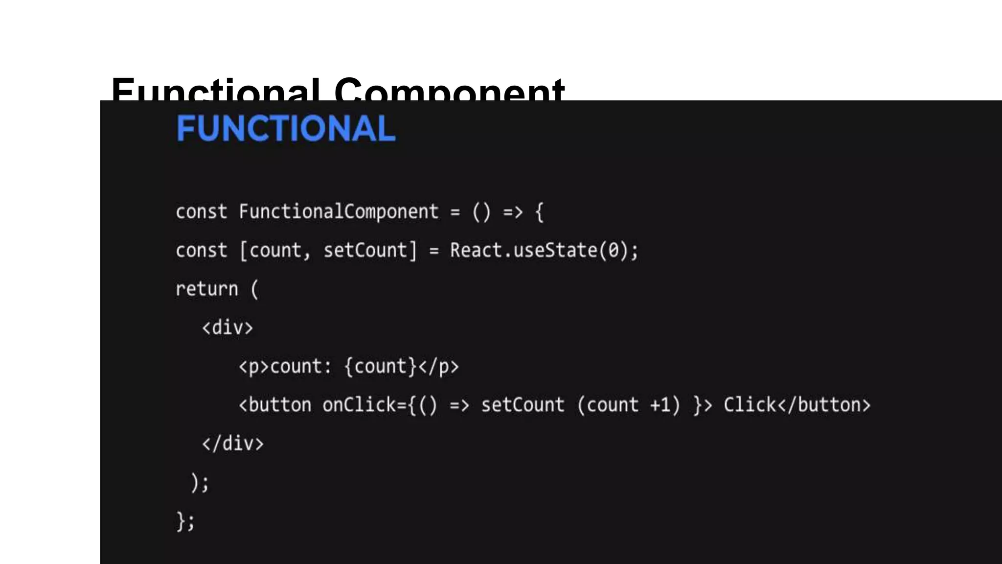 React Class Components Vs Functional Components Which Is Better Ppt