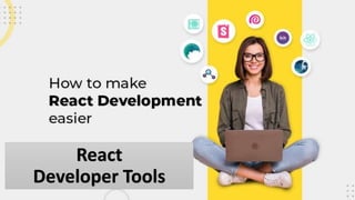 React Developer Tools | PPTX