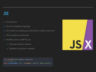 React: The hottest JS lib for building UIs | PPT