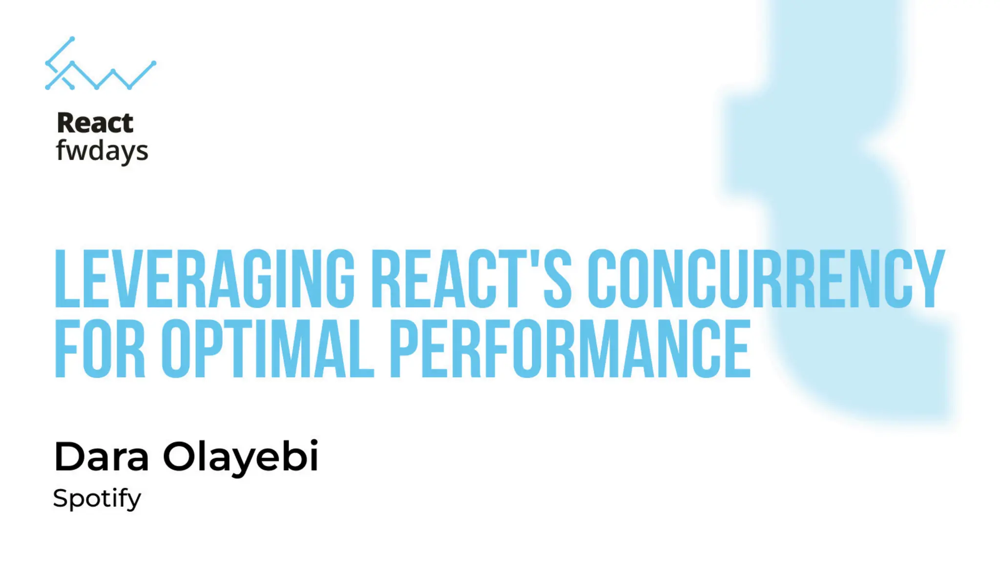 "Leveraging React's Concurrency for Optimal Performance", Dara Olayebi | PPT
