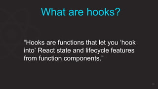 React Hooks | PPTX | Web Development | Internet
