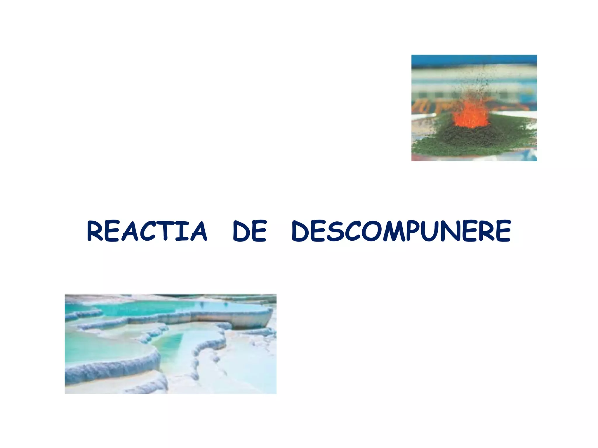 REACTIA DE DESCOMPUNERE.pptx