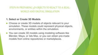 REACTING-OBJECTS-AND-MOCK-UP-SIMULATIONS-ROMS.pptx | 3-D Graphics ...