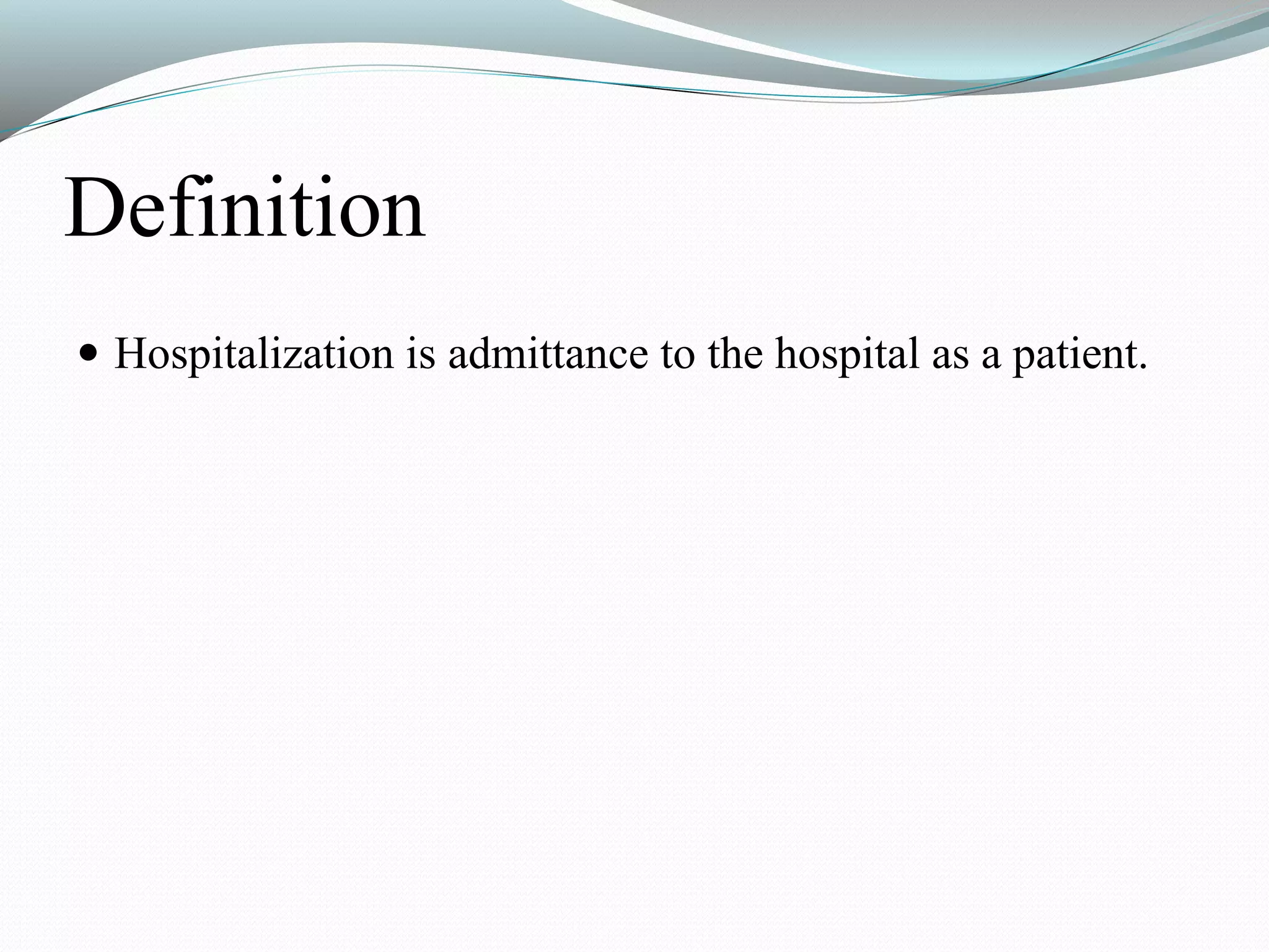 Reaction and care of hospitalized child | PPTX