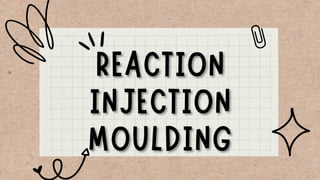 reaction injection moulding.pdf | Mechanical and Industrial Engineering ...