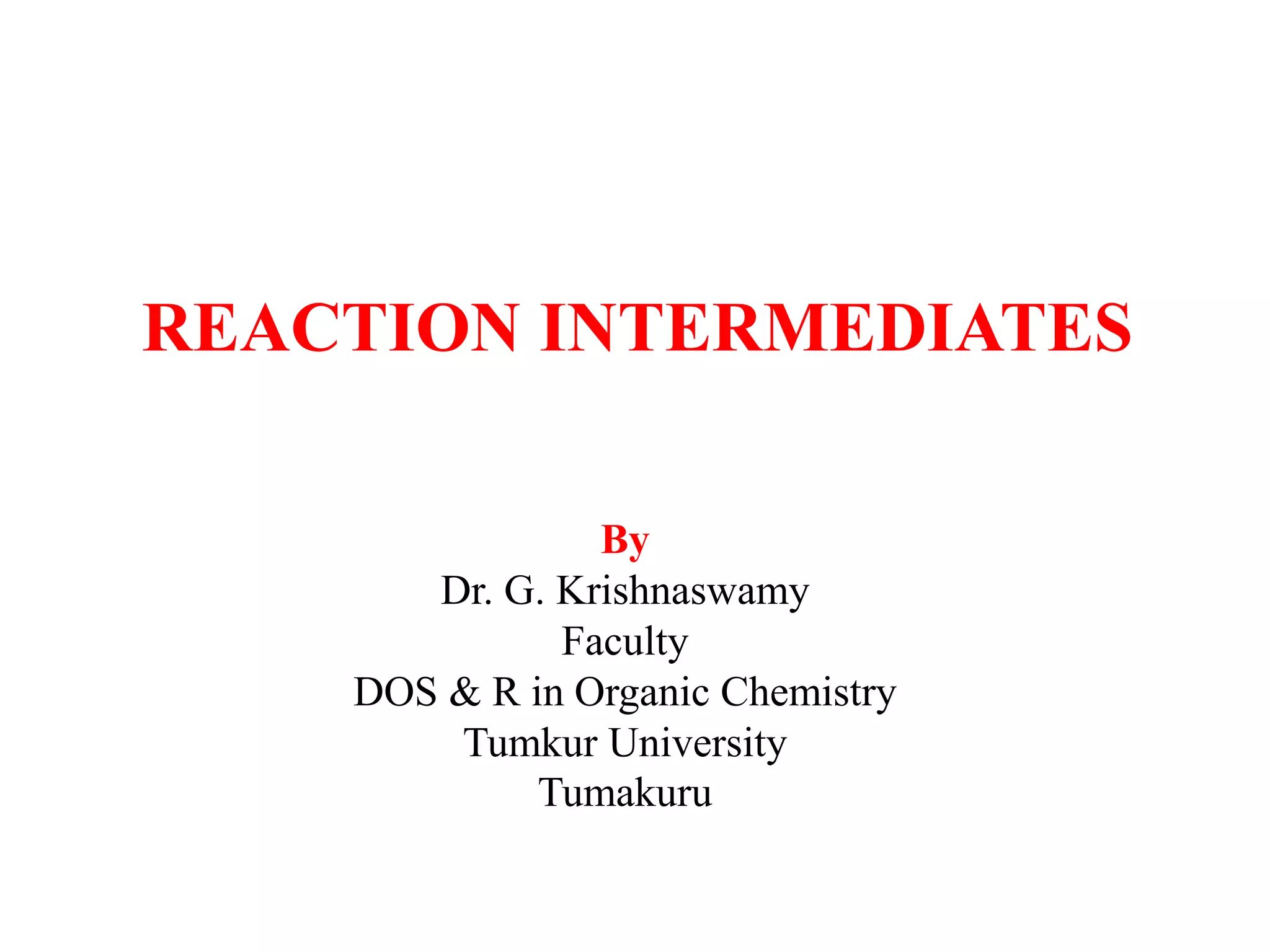 Reaction intermediates | PPTX
