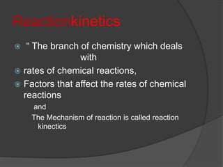Reaction kinetics.pptx