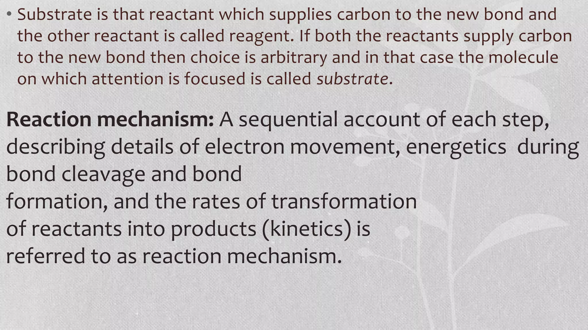 ORGANIC Reaction mechanism ncert class 11 | PPTX