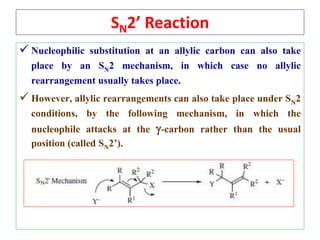 Reaction Mechanism of SNi, SN1’, SN2’, SN1cA and SN2cA reaction | PPTX