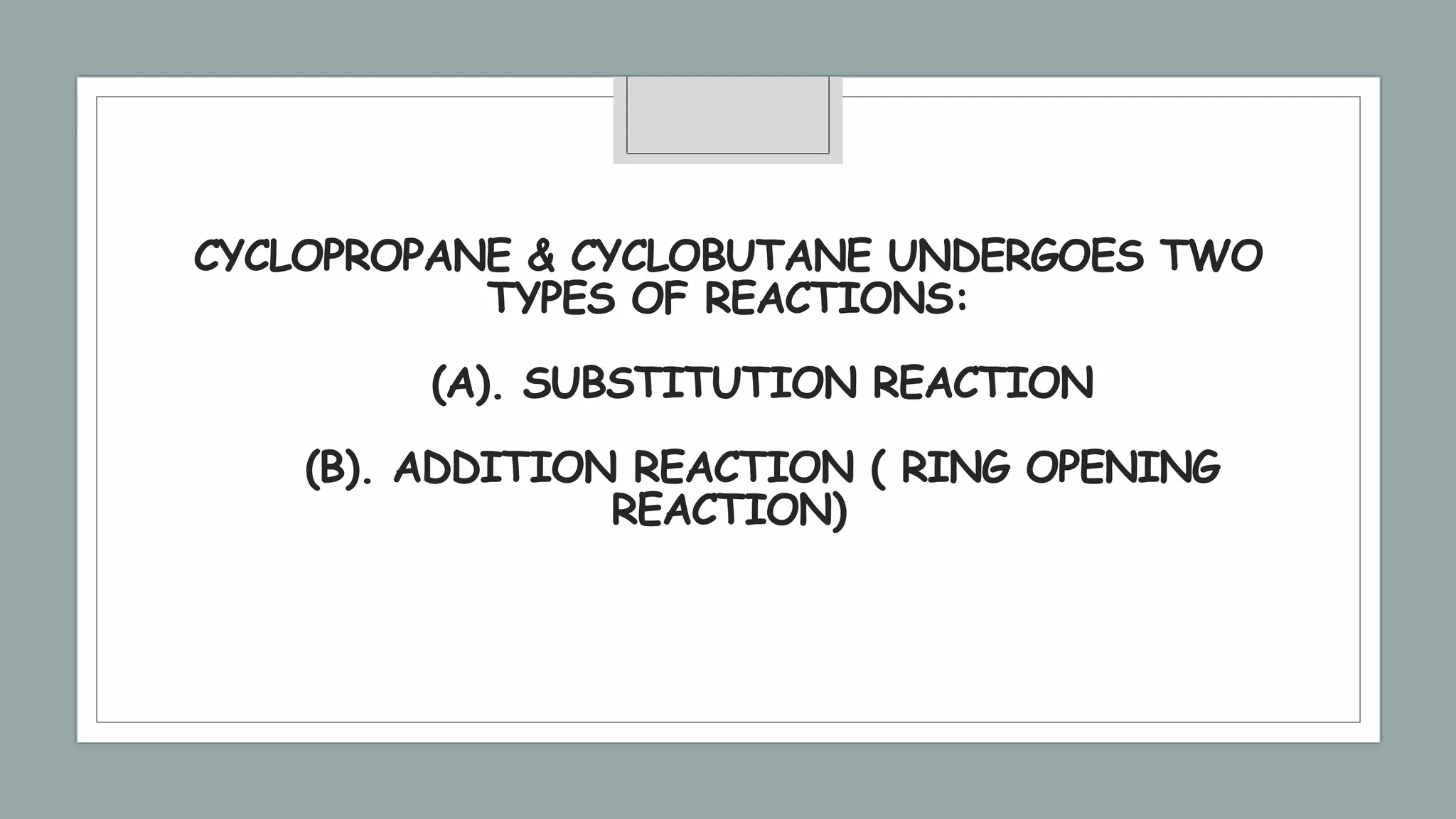 Reaction of cyclopropane and cyclobutane | PPTX