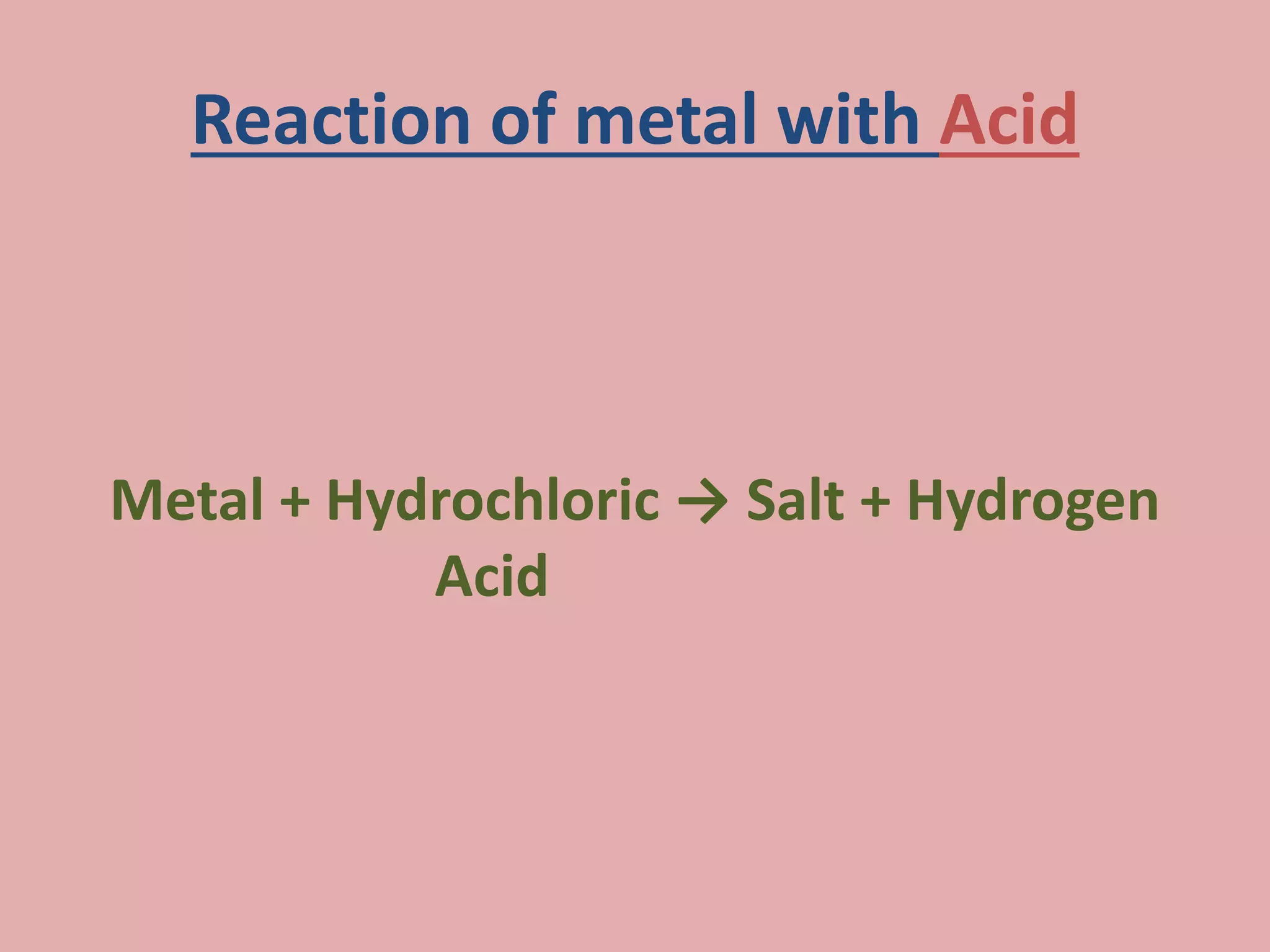 PPT for Reaction of metals with acid | PPTX