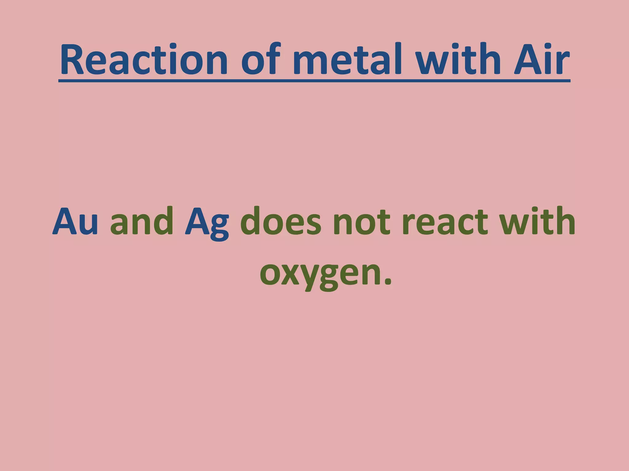 Reaction of metals with air | PPTX