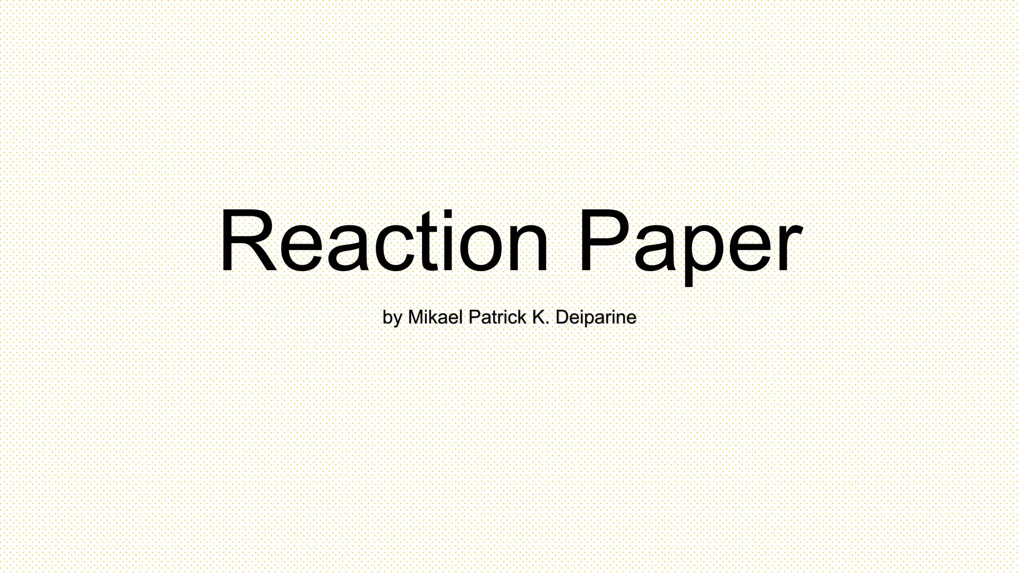 Reaction paper | PPT