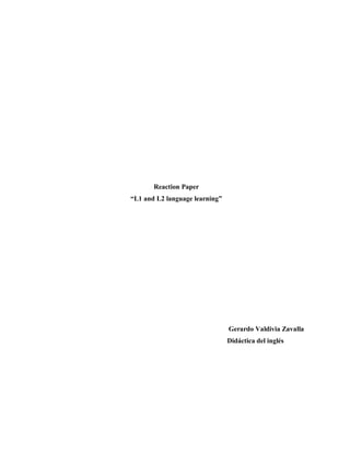 Reaction paper - "L1 and L2 language learning" | PDF