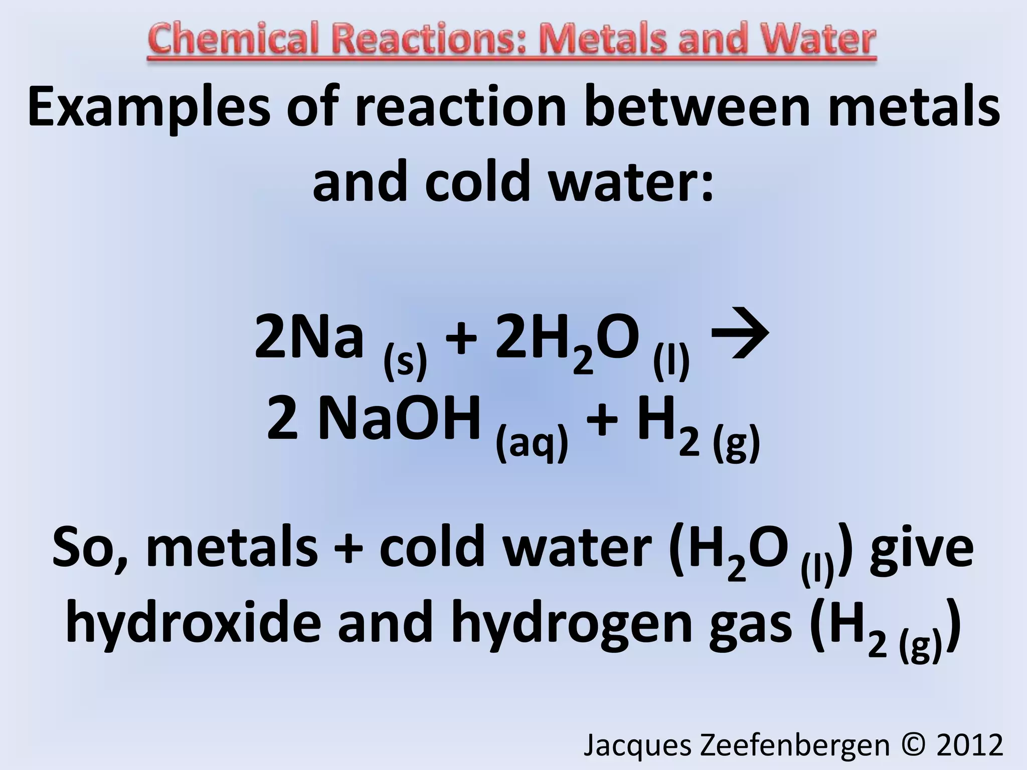 Chemical reaction between metals and water/acid | PPTX