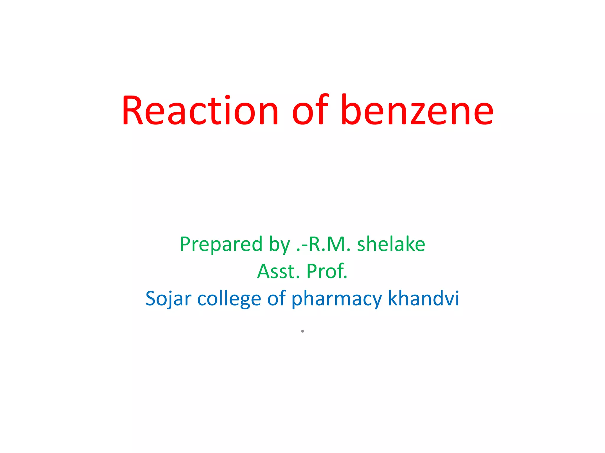 Reactions of benzene | PPTX