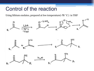 Reactions of enolates with carbonyl compounds | PPT