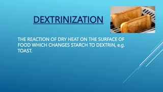 Reactions to food during preparation and cooking.pptx