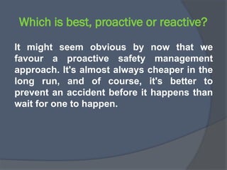 reactive proactive methods FOR INDUSTRIAL SAFETY | PPTX