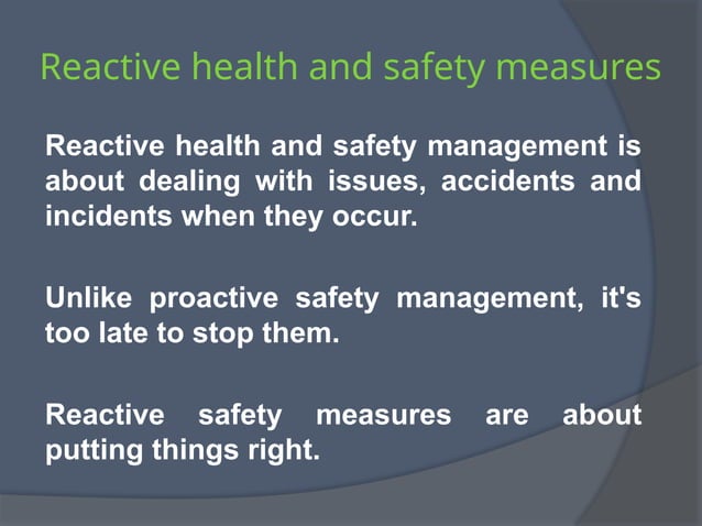 reactive proactive methods FOR INDUSTRIAL SAFETY | PPTX