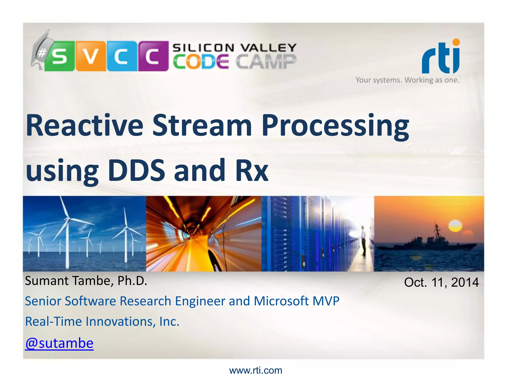 Reactive Stream Processing Using Dds And Rx Ppt