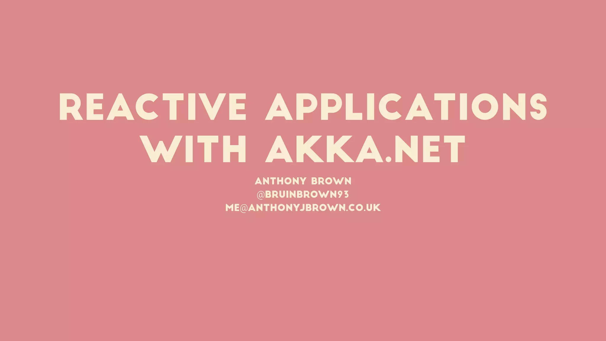 Reactive applications with Akka.Net - DDD East Anglia 2015 | PPT