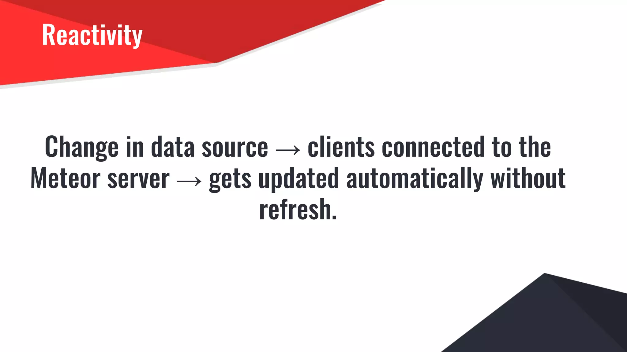 Reactive Application Using Meteor Ppt