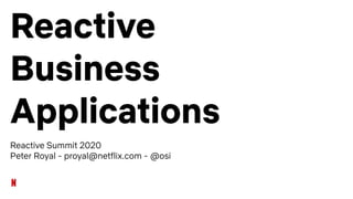 Reactive Business Applications | PPT