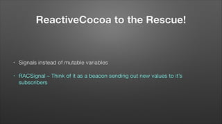 Reactive Cocoa Lightning Talk | PPT
