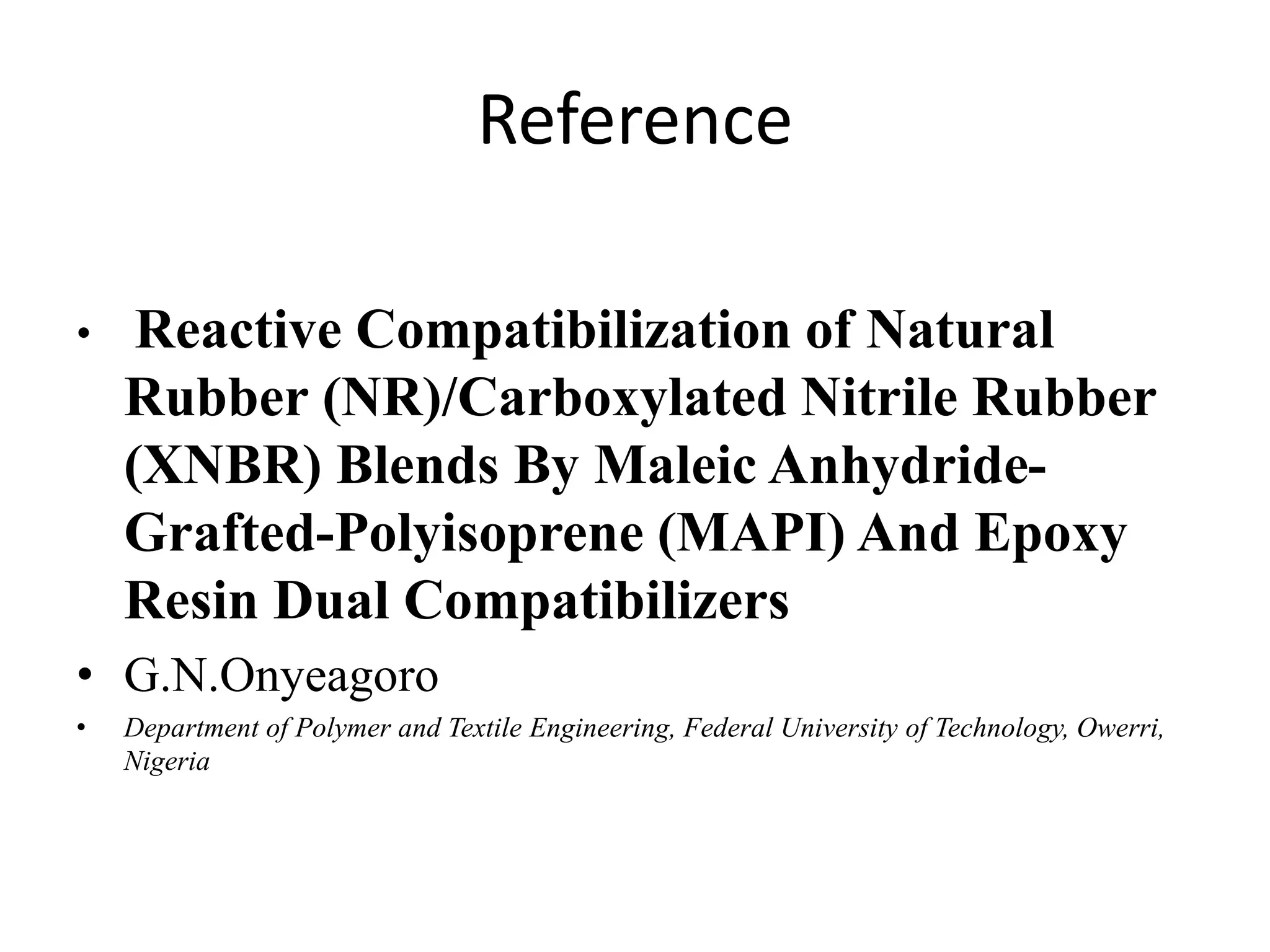 Reactive compatibilization of natural rubber (nr) vs Xnbr | PPTX