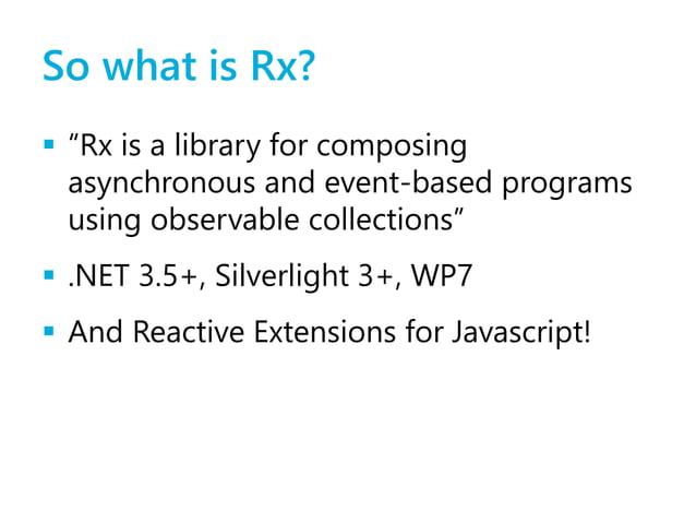 Reactive Extensions (Rx) | PPT