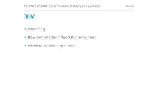Reactive Integration with Akka Streams and Alpakka | PDF | Programming Languages | Computing