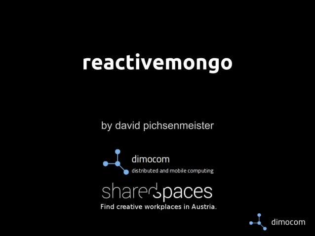 ReactiveMongo - non blocking and asynchronous I/O operations | PPT
